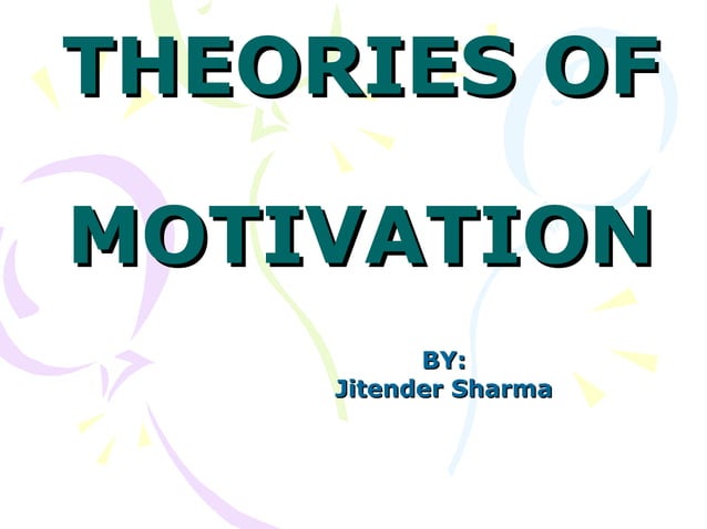 Unit 4, motivation theories | PPT