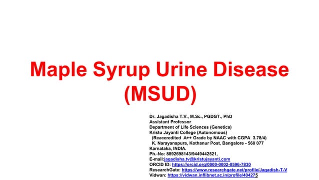 Mapple Syrup Urine Disorder _Dr Jagadisha T V.pptx