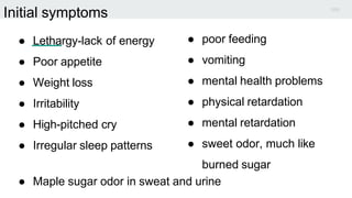 Mapple Syrup Urine Disorder _Dr Jagadisha T V.pptx