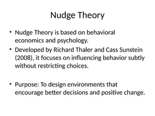 Nudge Theory- Applying Behavioral Change | PPTX