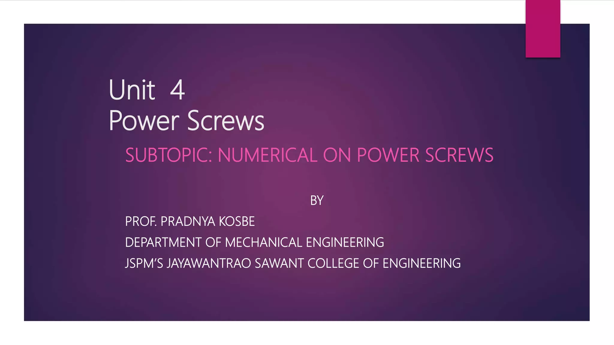 Unit 4 numericals on power screws 2 | PPTX