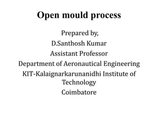 Unit 4 - open and closed mould | PPTX