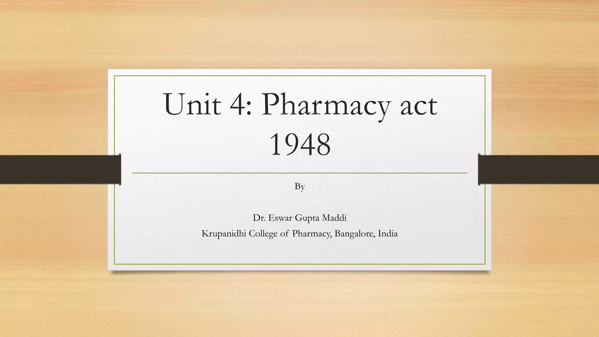 Pharmacy act 1948.pptx