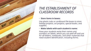 Record keeping system in Classroom for effective class decorum | PPT