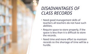 Record keeping system in Classroom for effective class decorum | PPTX