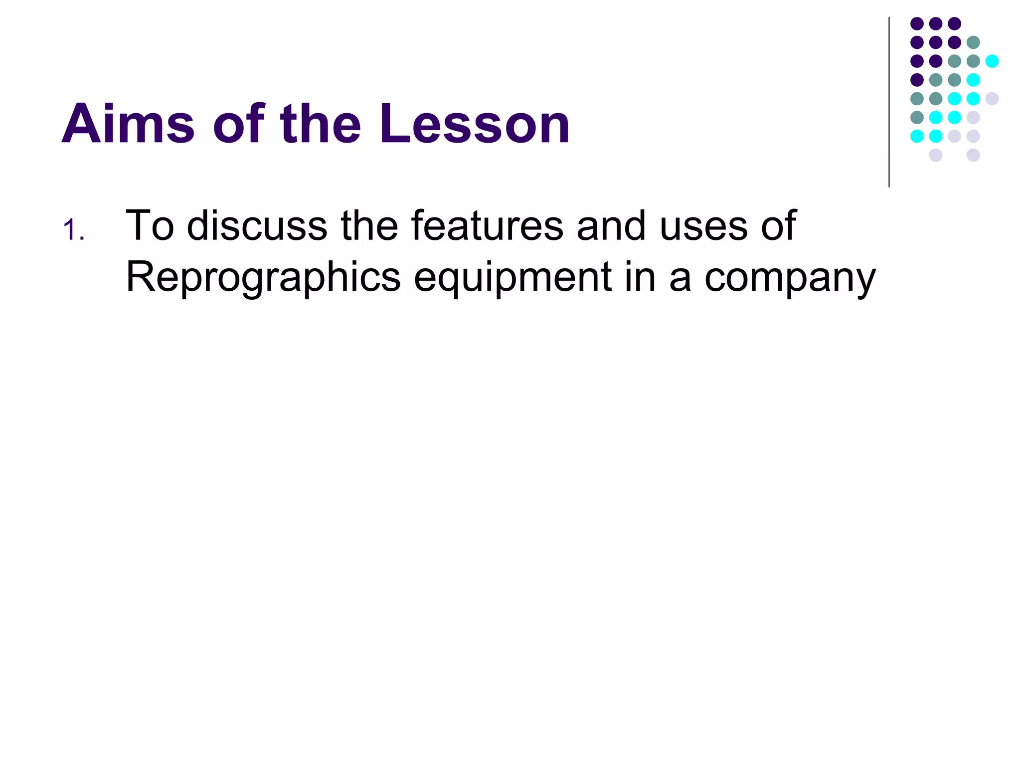 Unit 4 Reprographics | PPT