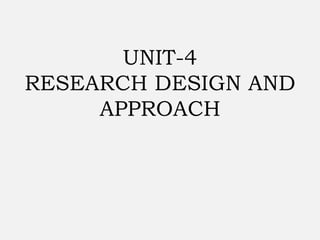 unit 4 research design and approach.pptx
