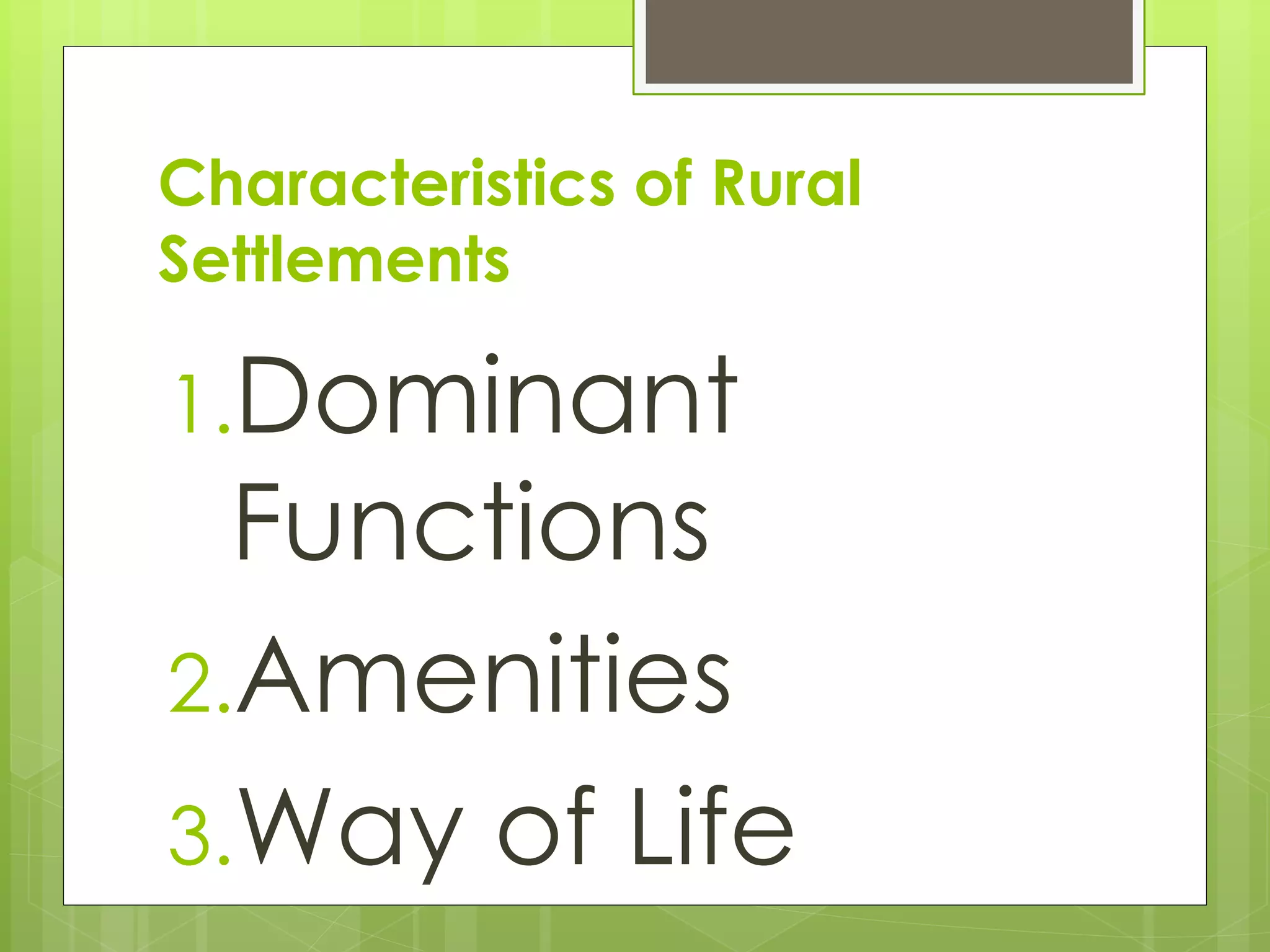 Sec 2 Unit 4 rural and urban settlements | PPTX