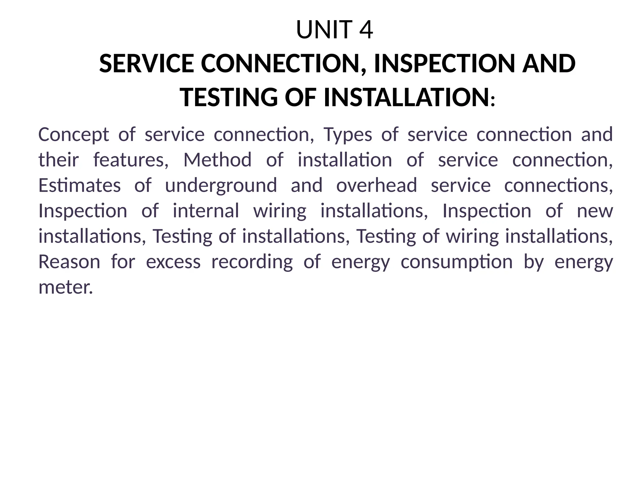 SERVICE CONNECTION, INSPECTION AND TESTING OF INSTALLATION | PPTX