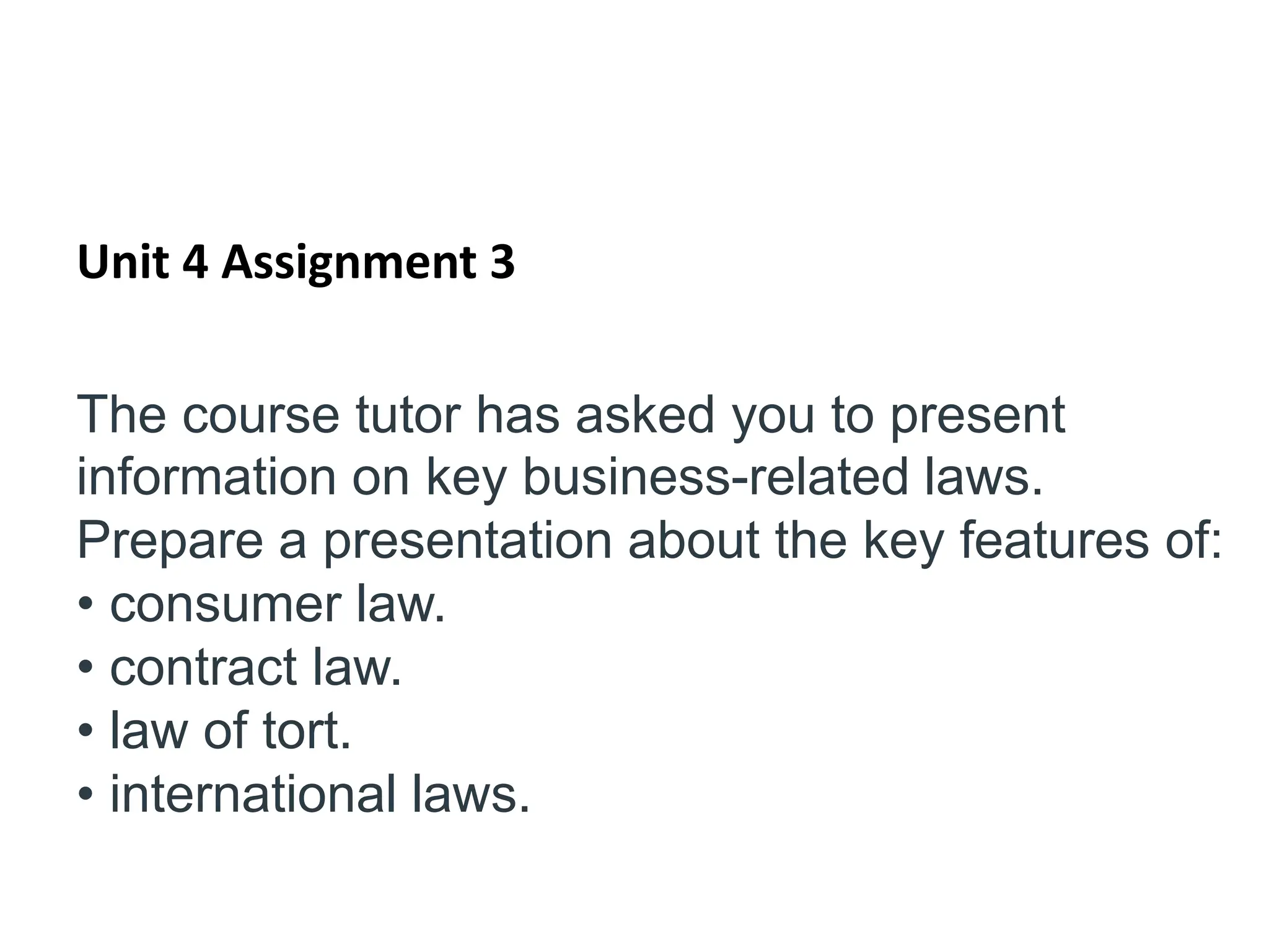 UNIT 4 Task for assignemnt related to Business law | PPT
