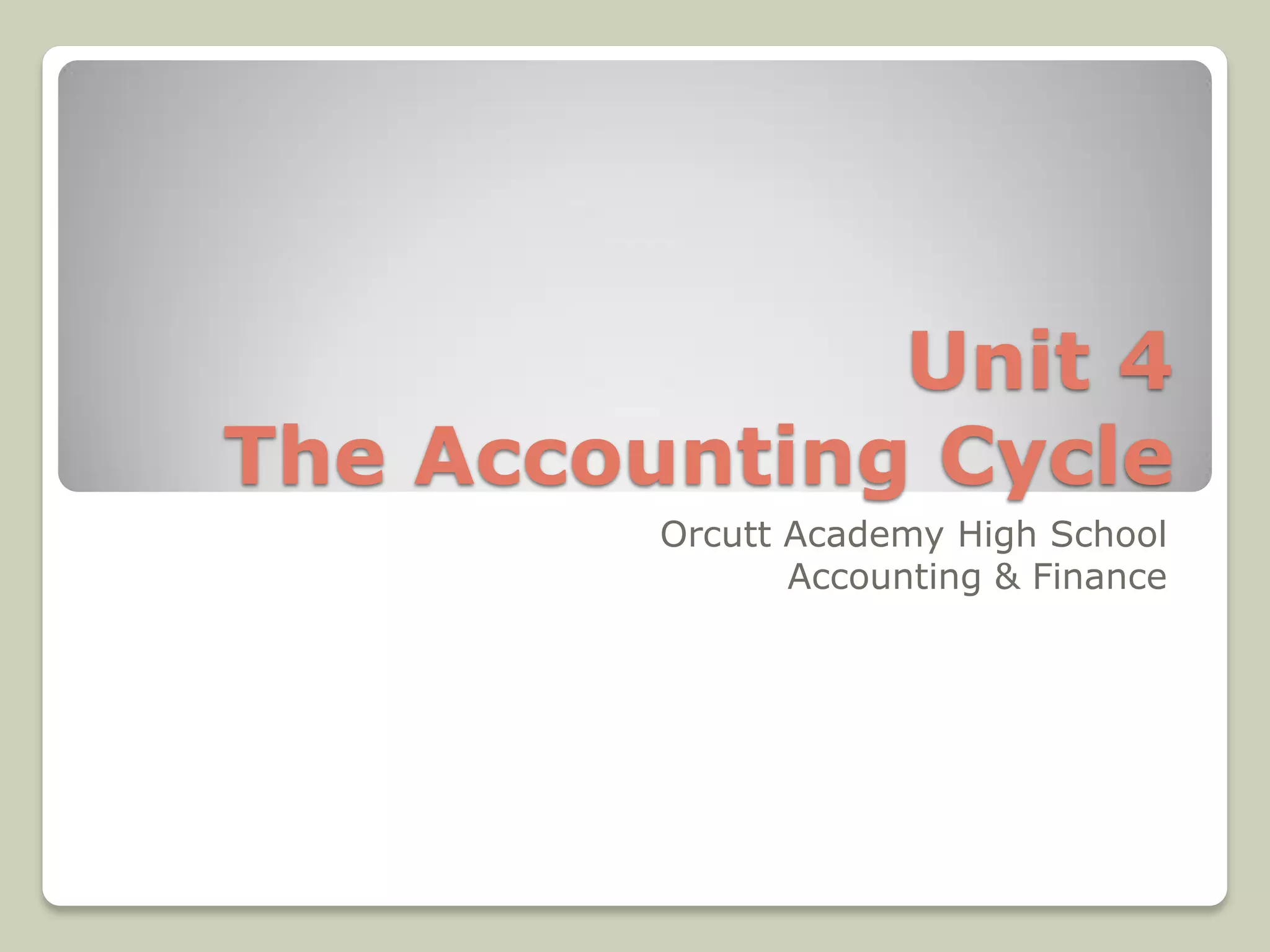 Unit 4 The Accounting Cycle | PDF