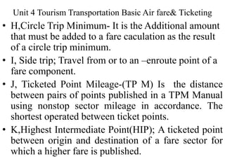Unit 4 Tourism Transportation Basic Air fare&.pptx