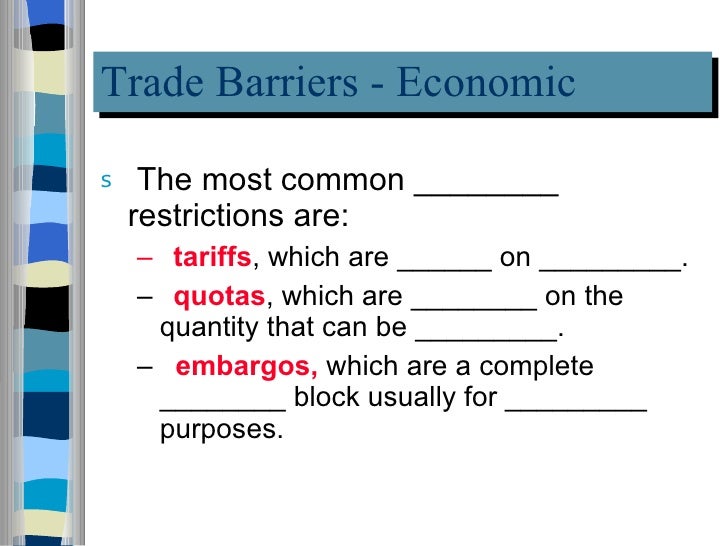 Unit 4 Trade Barriers Powerpoint N O T E S 2