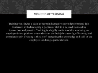 Unit 4 training and development (CHAPTER 4 HUMAN RESOURCE MANAGEMENT | PPTX