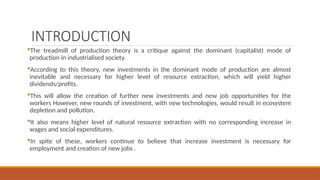 UNIT 4 NOTES ON TREADMILL OF PRODUCTION.pptx
