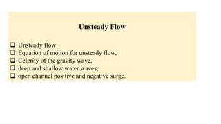 UNIT 4 Unsteady Flow.pptx