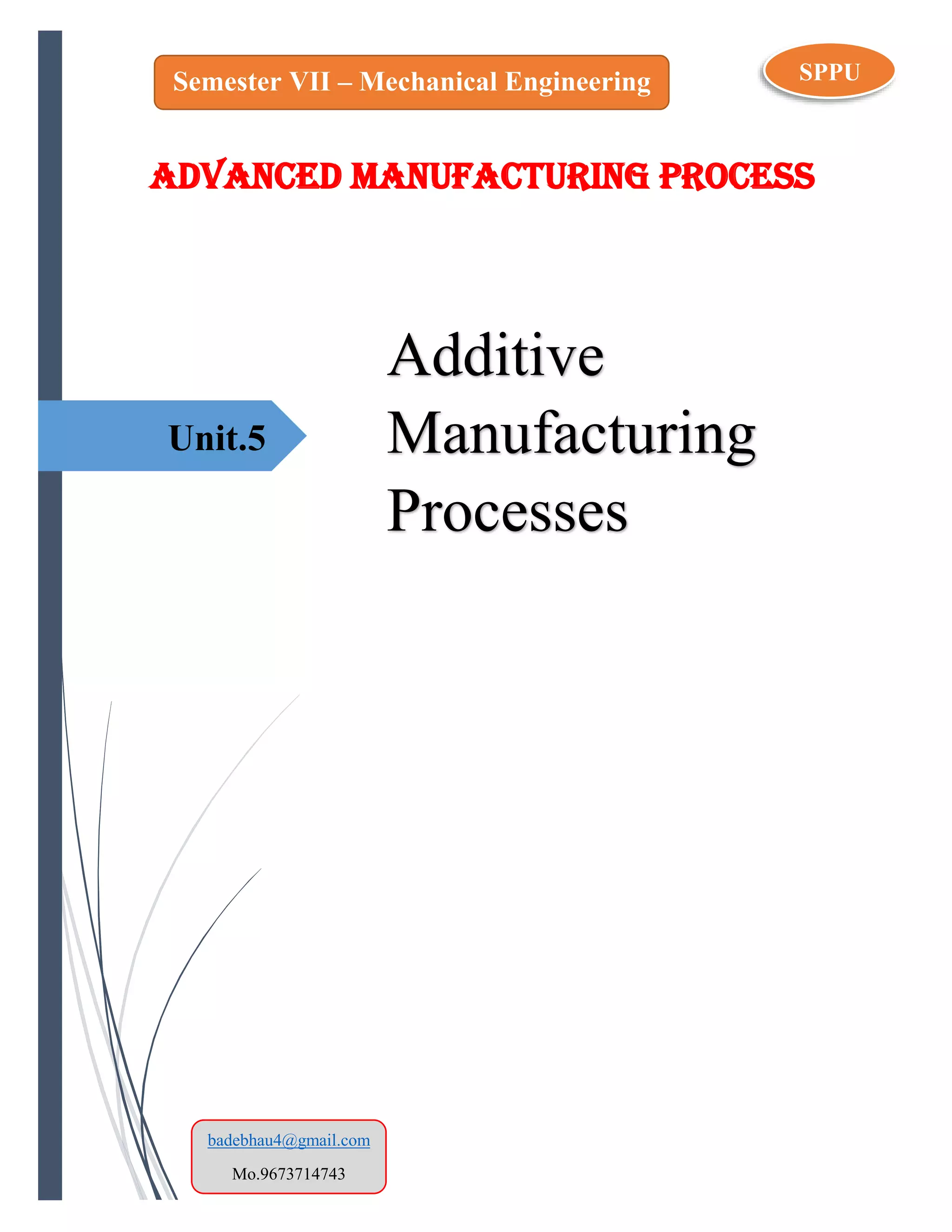 Additive manufacturing Processes PDF by (badebhau4@gmail.com) | PDF