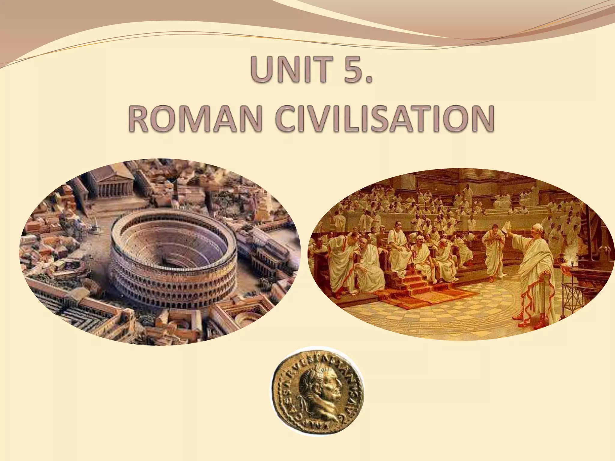 Unit 5. roman civilisation | PPT