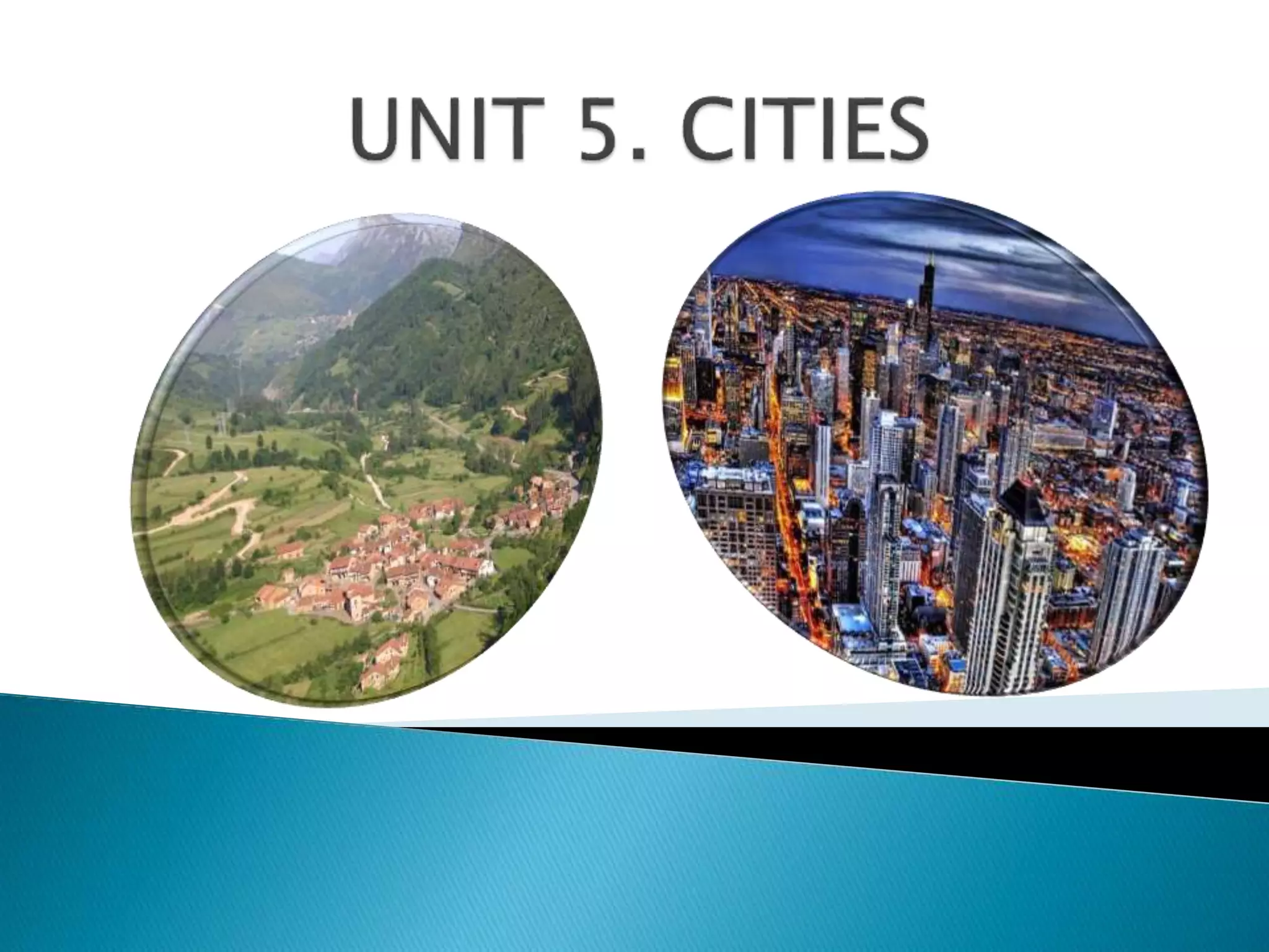 Unit 5.cities | PPT