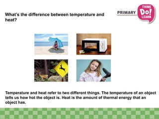 Unit 5 - Heat and Light | PPTX