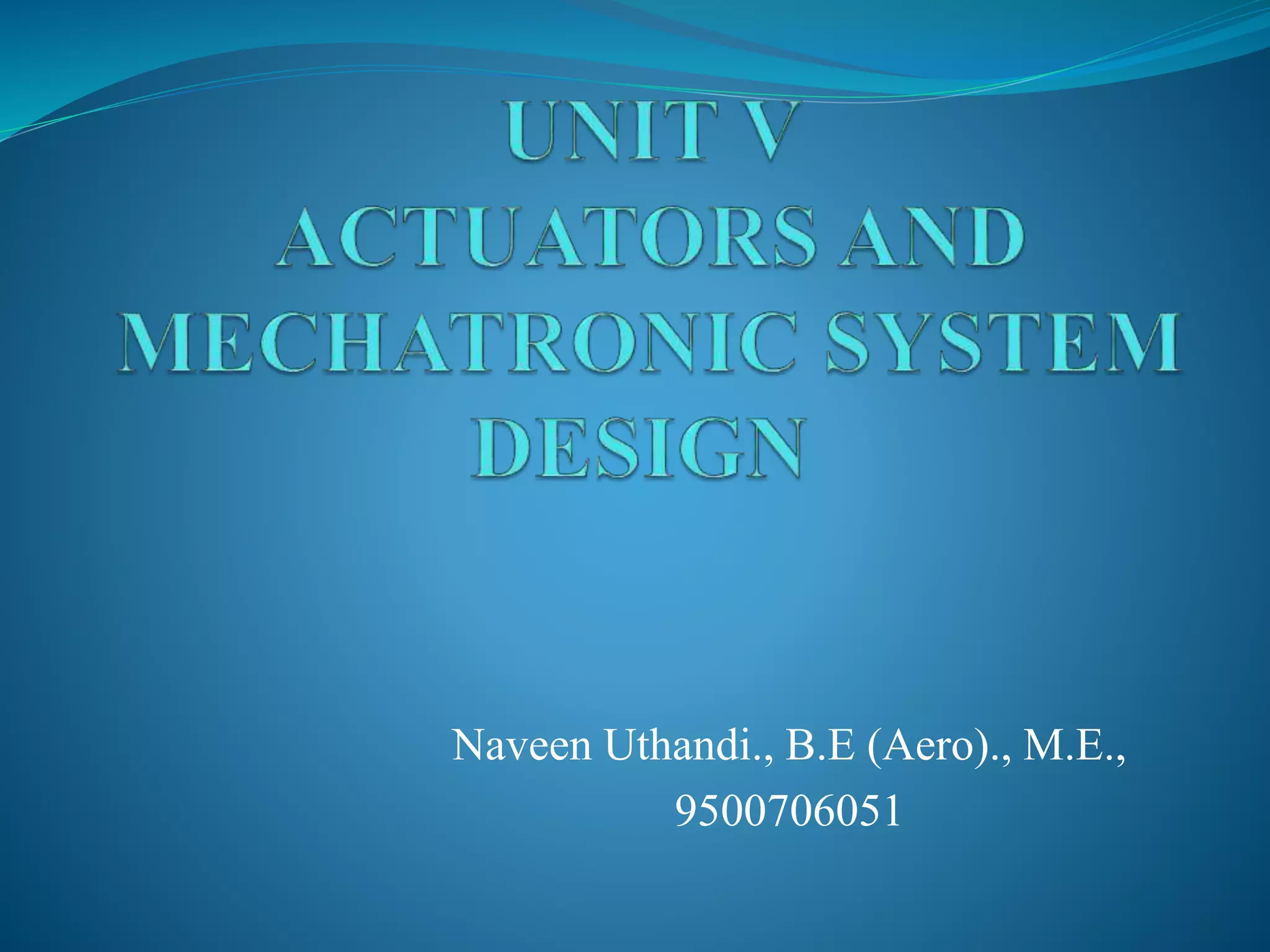 ME 6702 Mechatronic unit V | PPT