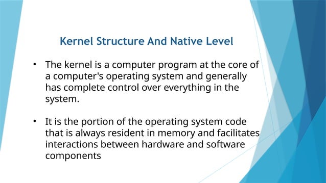 Advanced Operating Systems- Kernal Structure and native level | PPTX
