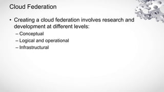 Unit5 Cloud Federation, | PPTX