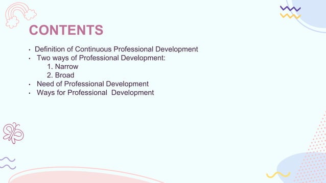 Needs and Avenues of Continuous Professional Development | PPT