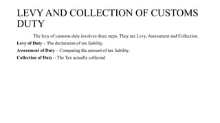 Indirect tax-Custom duty -act,objectives | PPTX