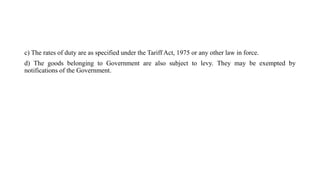 Indirect tax-Custom duty -act,objectives | PPTX