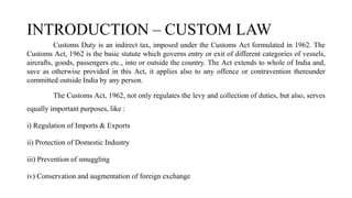 Indirect tax-Custom duty -act,objectives | PPTX