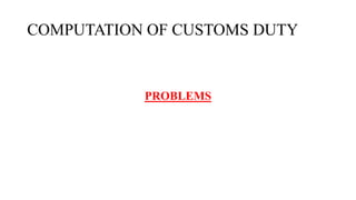 Indirect tax-Custom duty -act,objectives | PPTX