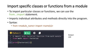 this includes basics about python modules and packages introduction | PPTX