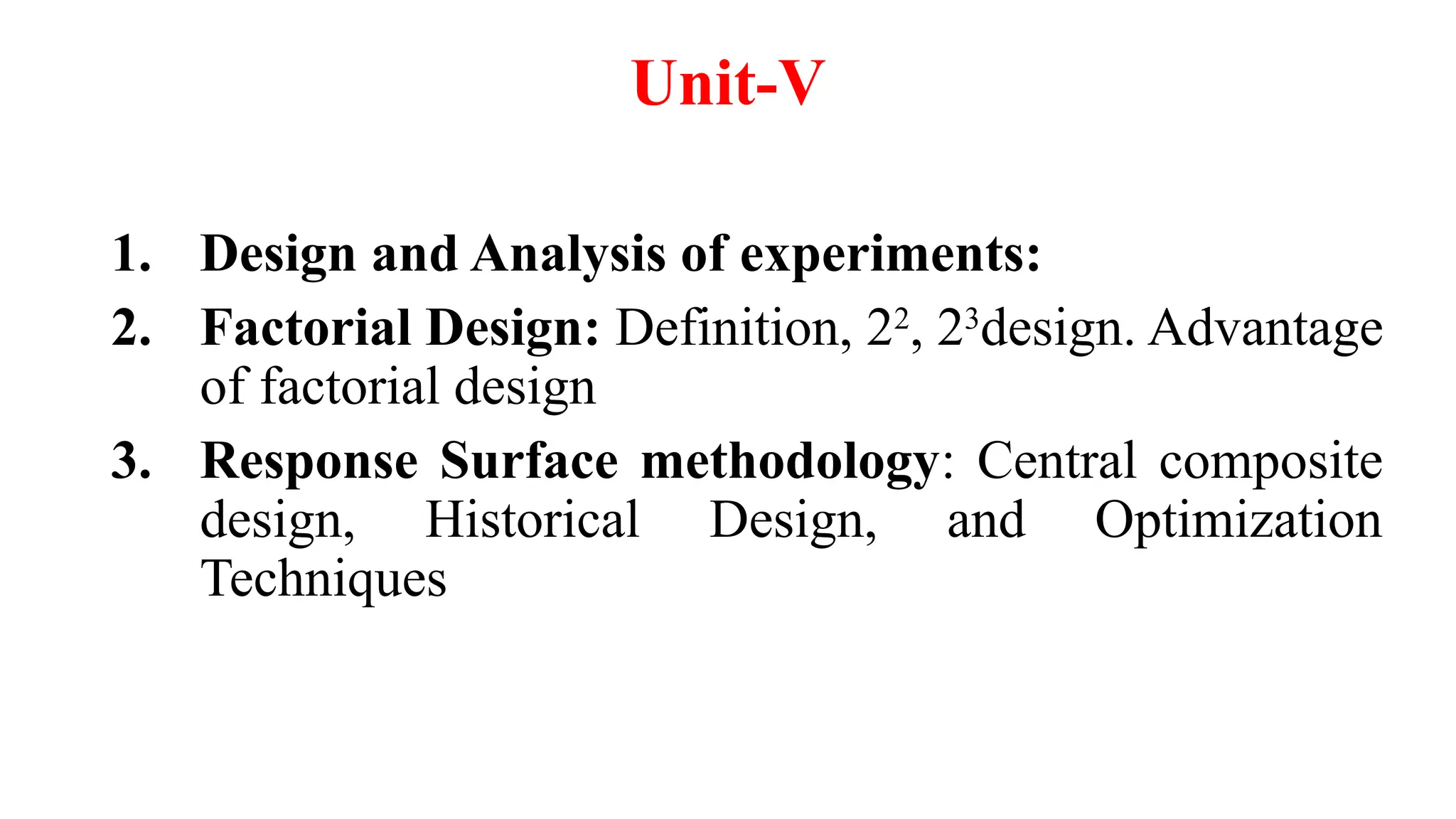 Unit 5. Design and Analysis of experiments: Factorial Design ...