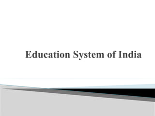 Unit 5. System of education of india.pptx
