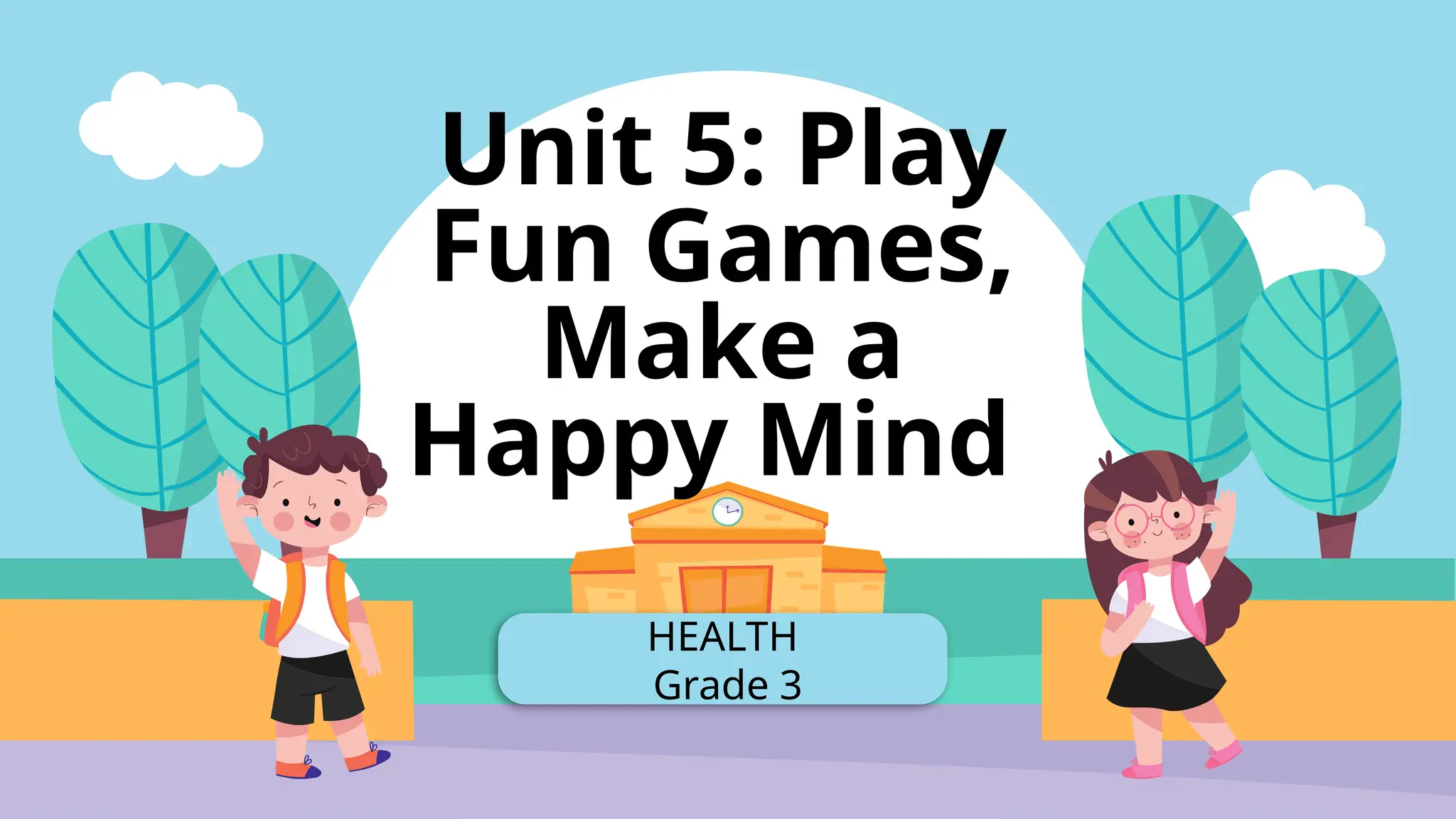 Unit 5. Fun Games Gr. 3.pptx lesson for grade 3 | PPTX