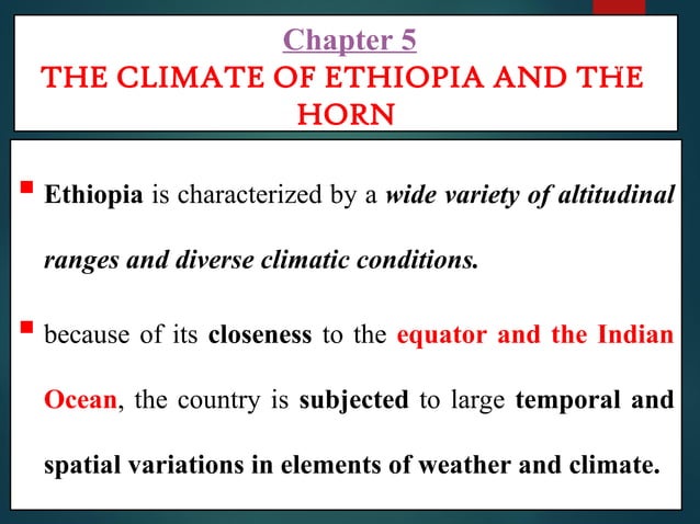 The Climate of Ethiopia and Horn Unit 5-6.ppt