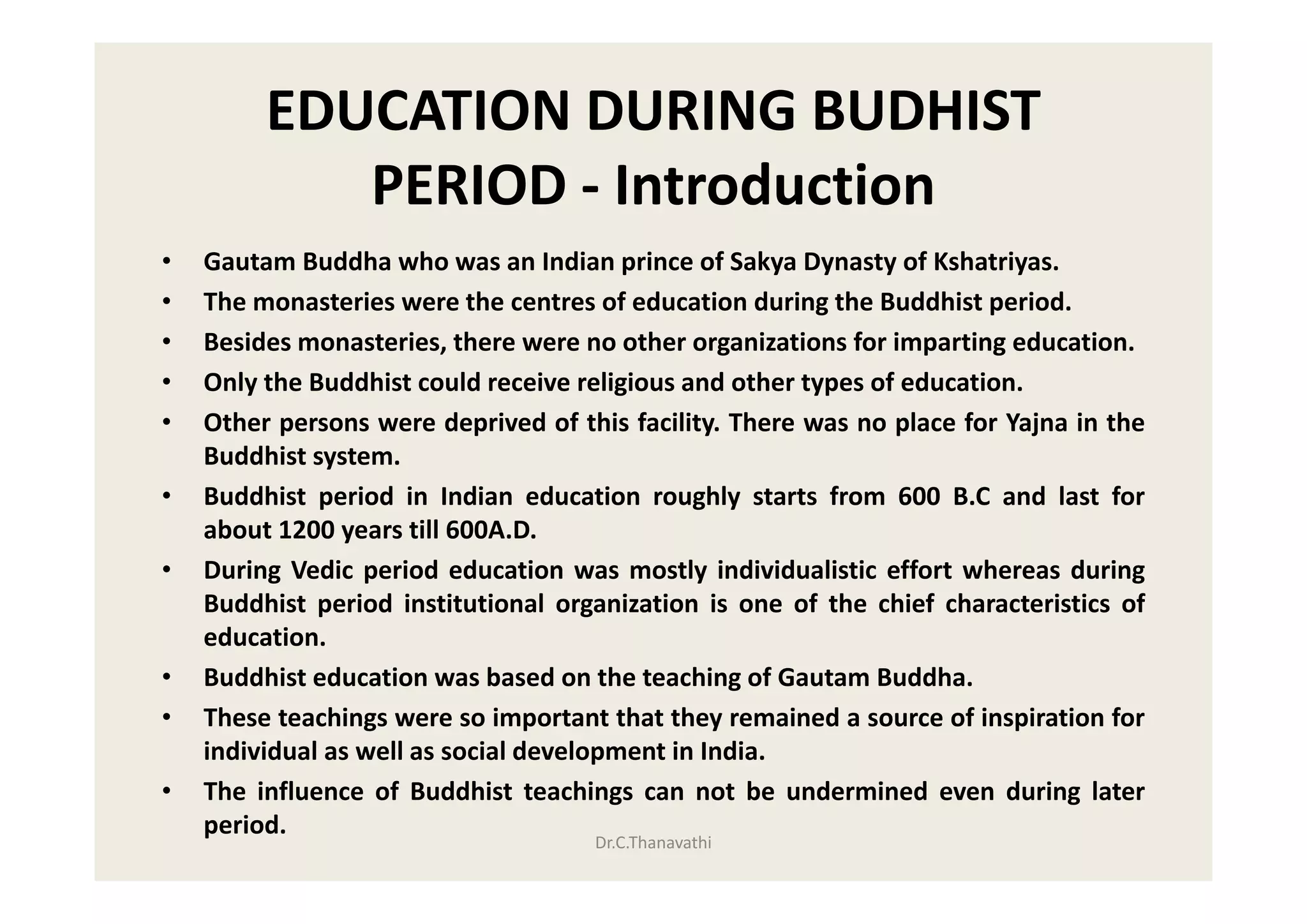 Unit 5 Education system in Buddhist period-Dr.C.Thanavathi | PDF