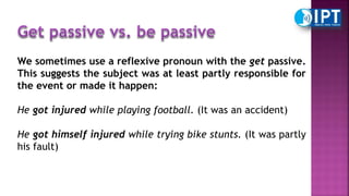 Unit 5 get passive | PPT