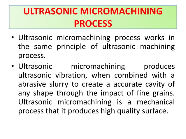 UCM - Unit 5 recent trends in non-traditional machining processes | PPT