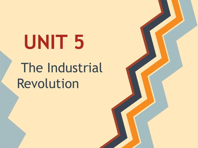 Unit 5 The Industrial Revolution | PPT | Needlework | Arts and Crafts