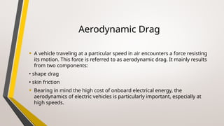 Electric Vehicle Mechanics and capacity estimation for battery packs | PPT