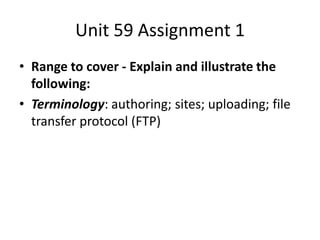Unit 59 assignment 1 | PPT