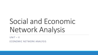 Economic network analysis - Part 1 | PPT