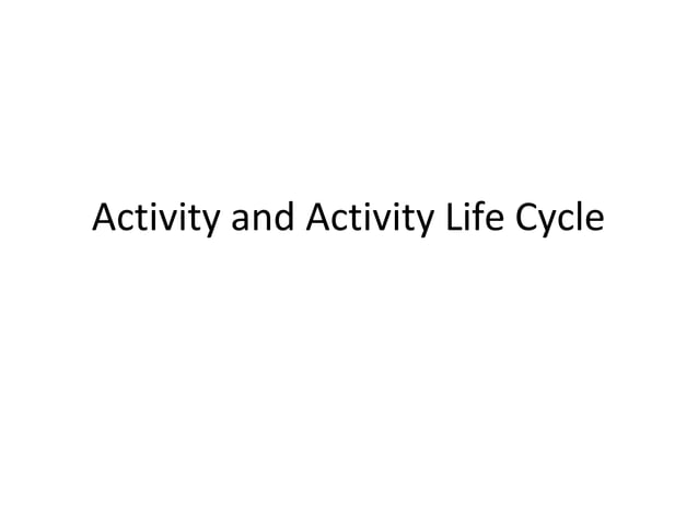 Unit 5 Activity and Activity Life Cycle.pptx