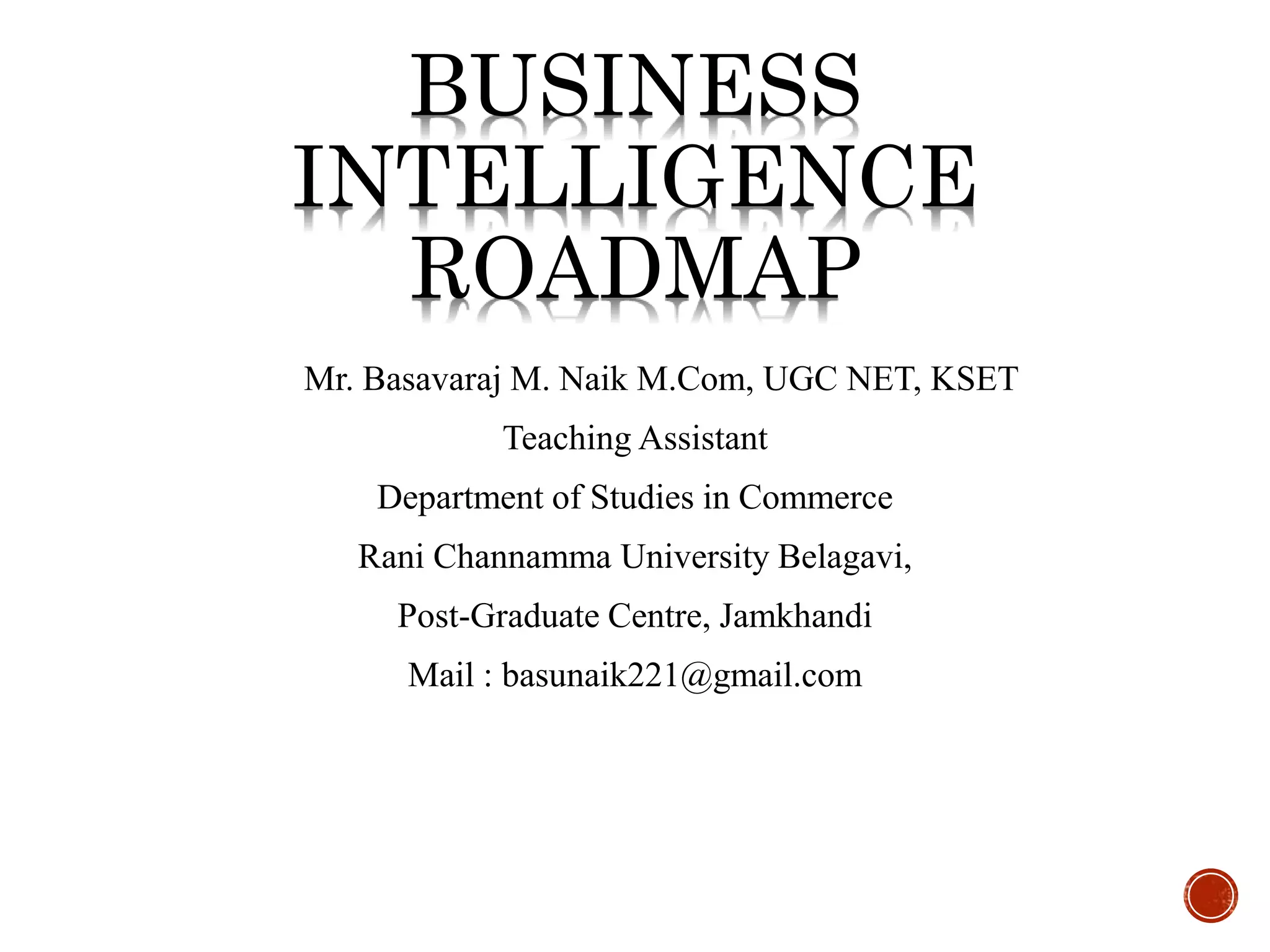 Business Intelligence Roadmap: 16 Steps to Successful Deployment | PPT