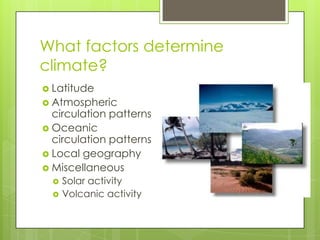 Unit 5 b ch 13 s1 climate & climate change | PPT