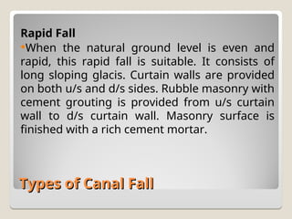 UNIT 5 CANAL FALL and its different types .ppt