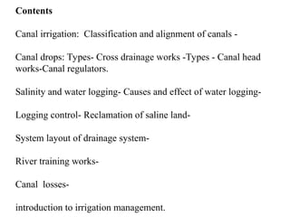 UNIT 5 CANAL IRRIGATIONClassification and alignment of canals.ppt
