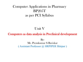 Computer applications in Pharmacy BP205T Unit V - Computer as data ...